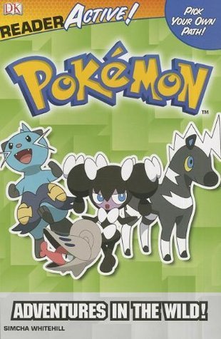 Pokemon ReaderActive: Adventures in the Wild! by Brady Games | Goodreads