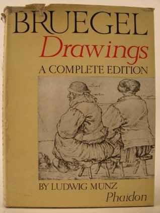 Bruegel: The Drawings. Complete Edition. by Pieter and Ludwig Munz ...