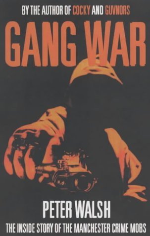Gang War by Peter Walsh | Goodreads