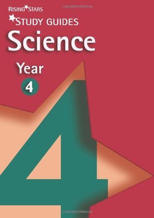 Rising Stars Study Guides Science Year 4 by Unknown | Goodreads