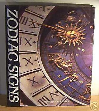 Zodiac Signs by Frederick Goodman | Goodreads