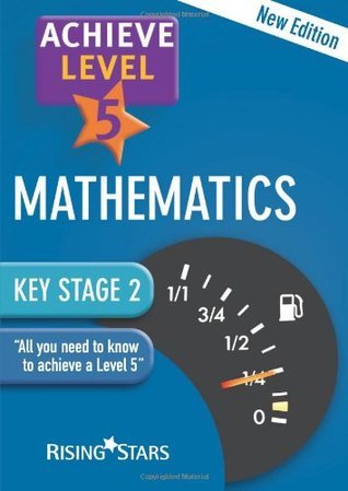 Achieve Level 5 Mathematics Revision Book: Level 5 by Various | Goodreads