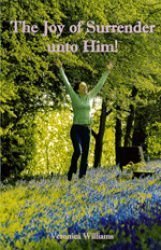 Joy of Surrender Unto Him by Veronica Williams | Goodreads