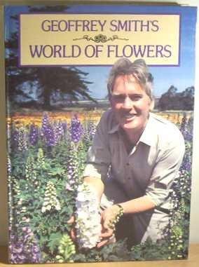 World of Flowers by Geoffrey Smith | Goodreads