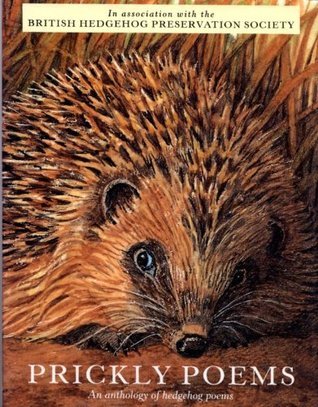 Prickly Poems, an anthology of hedgehog poems by British Hedgehog ...