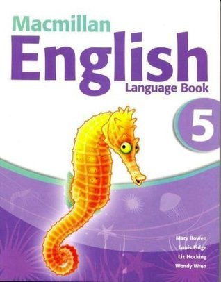 MACMILLAN ENGLISH 5 Language Book by Mary Bowen | Goodreads