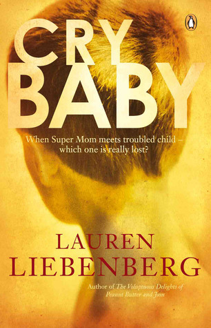 Cry Baby by Lauren Liebenberg | Goodreads