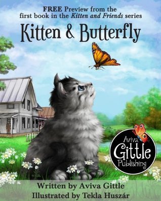 Kitten & Butterfly - FREE Preview!: Book 1 of the Kitten and Friends ...
