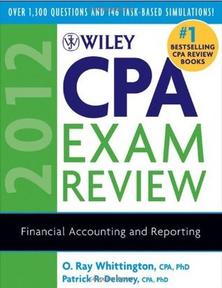 Wiley CPA Exam Review 2012: Financial Accounting and Reporting by O ...