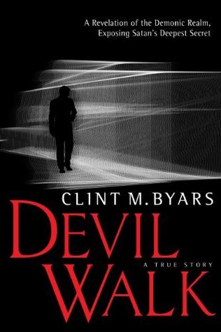 Devil Walk: A True Story of Psychedelics, Demonic Possession, and ...