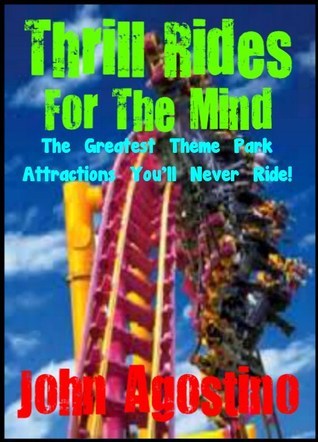 Thrill Rides For The Mind - The Greatest Theme Park Attractions You'll ...