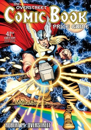 Overstreet Comic Book Price Guide Volume 41 by Robert M. Overstreet ...