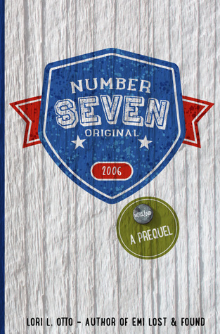 Number Seven by Lori L. Otto | Goodreads