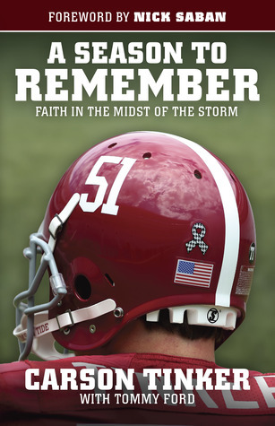 A Season to Remember: Faith in the Midst of the Storm by Carson Tinker ...
