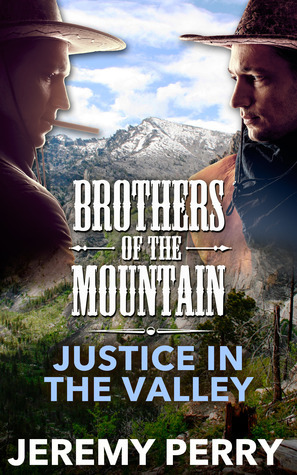 Justice in the Valley by Jeremy Perry | Goodreads