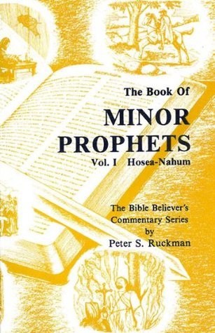 Minor Prophets Vol. 1 (Hosea, Joel, Amos, Obadiah, Johah, Micah, Nahum ...