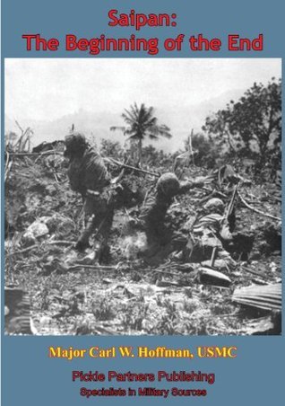 Marines in World War II - Saipan: The Beginning of the End [Illustrated ...