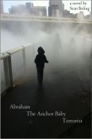 Abraham the Anchor Baby Terrorist by Sean Boling | Goodreads