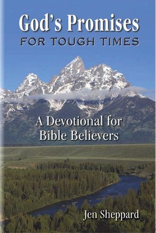 God's Promises For Tough Times : A Devotional for Bible Believers by ...