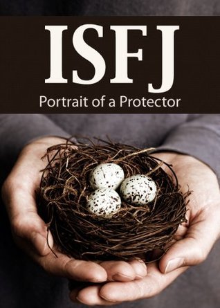ISFJ: Portrait of a Protector by Molly Owens | Goodreads