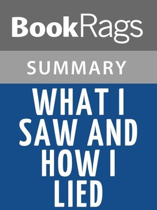 Summary & Study Guide What I Saw and How I Lied by Judy Blundell by ...