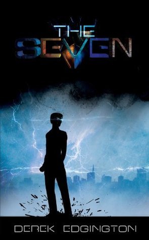 The Seven by Derek Edgington | Goodreads