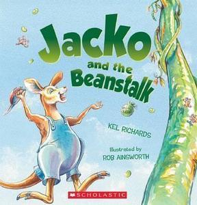 Jacko and the Beanstalk by Kel Richards | Goodreads
