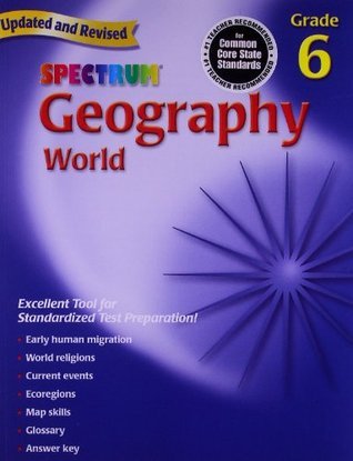 Spectrum Geography, Grade 6: The World by Spectrum | Goodreads