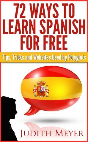 72 Ways to Learn Spanish for Free - Tips, Tricks and Websites Used by ...