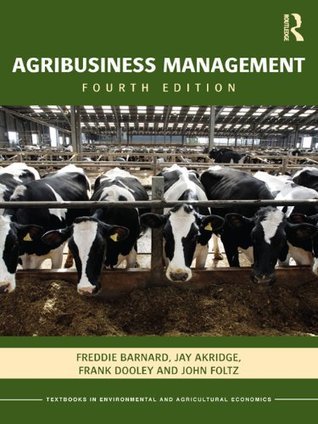Agribusiness Management by Freddie L. Barnard | Goodreads