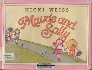 Maude and Sally (Picture Puffins) by Nicki Weiss | Goodreads