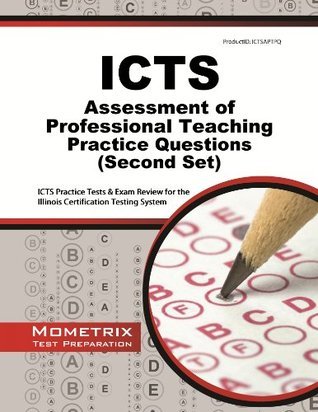 ICTS Assessment of Professional Teaching Practice Questions (Second Set ...