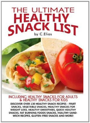 The Ultimate Healthy Snacks List of Recipes - Healthy Snacks for Adults ...