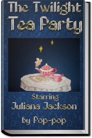 The Twilight Tea Party by George Jackson | Goodreads