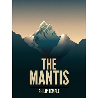 The Mantis by Philip Temple | Goodreads