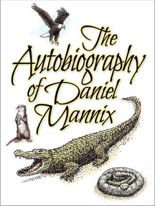 The Autobiography of Daniel Mannix, My Life with All Creatures Great ...
