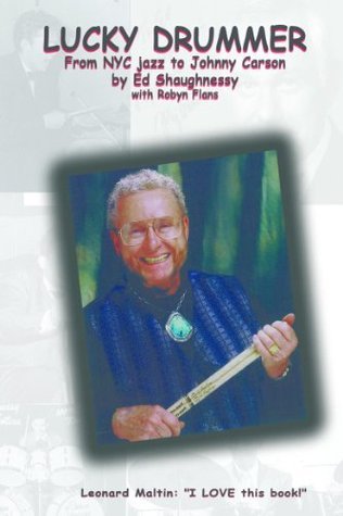 Lucky Drummer by Ed Shaughnessy | Goodreads