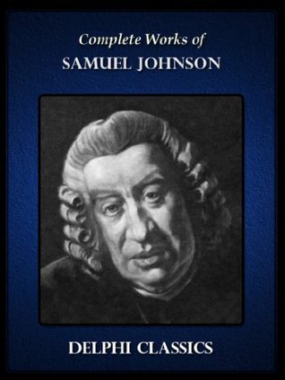 Complete Works of Samuel Johnson by Samuel Johnson | Goodreads