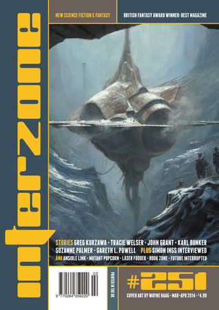 Interzone 251, March-April 2014 (Interzone, #251) by Andy Cox | Goodreads