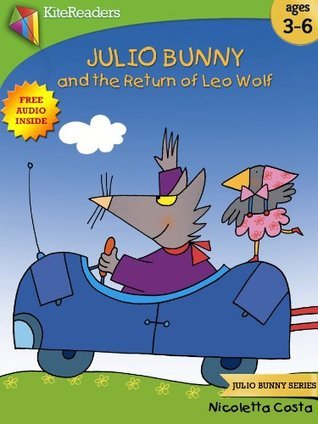 Julio Bunny and the Return of Leo Wolf by Nicoletta Costa | Goodreads