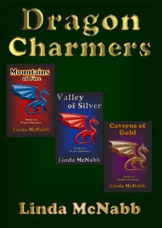 Dragon Charmers Trilogy by Linda McNabb | Goodreads