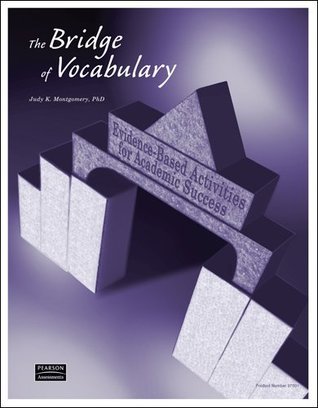Bridge of Vocabulary : Evidence-Based Activities for Academic Success ...