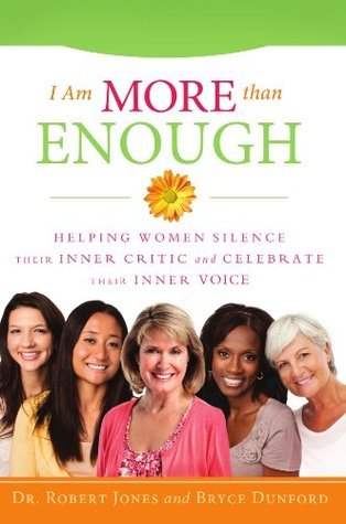 I Am More Than Enough: Helping Women Silence Their Inner Critic and ...