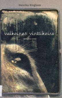 Valkoinen vinttikoira by Henrika Ringbom | Goodreads