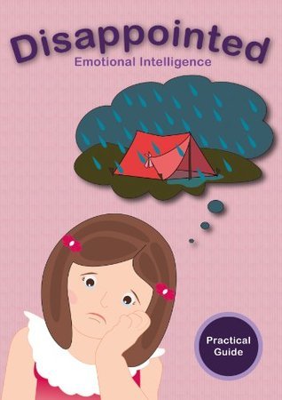 Disappointment - Emotional Intelligence for children by Chaim Gold ...