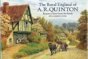 The Rural England of A.R. Quinton: Bygone Scenes from the Brush of a ...
