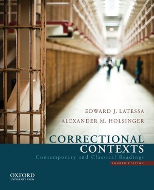 Correctional Contexts: Contemporary and Classical Readings by Edward J ...