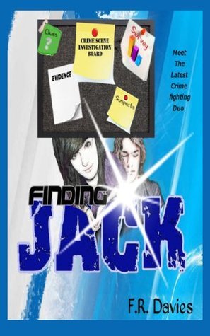 Finding Jack (Finding Jack Series Book 1) by Fraser Davies | Goodreads