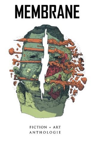 Membrane by Daniel Swensen | Goodreads