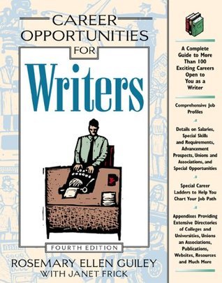 Career Opportunities for Writers by Rosemary Ellen Guiley | Goodreads
